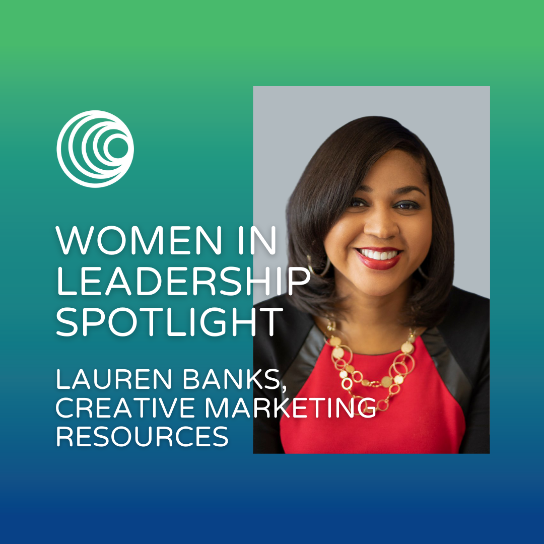 Women in Leadership Spotlight: Lauren Banks, Creative Marketing ...